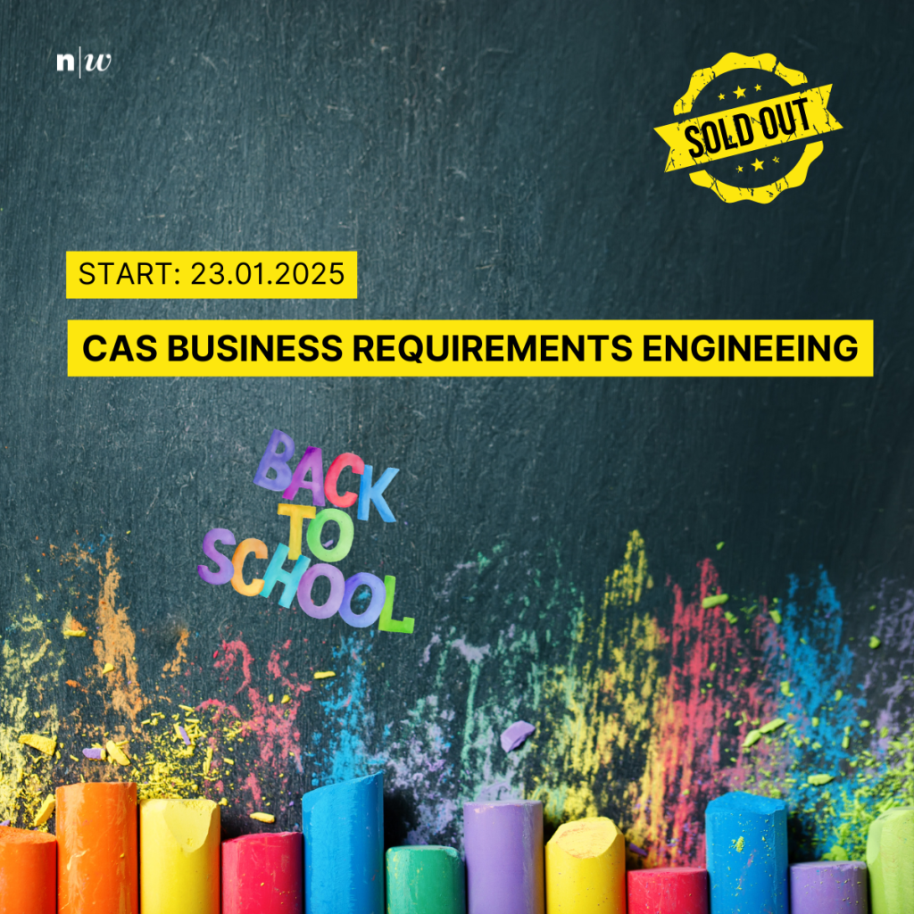 Back to School: CAS Business Requirements Engineering startet 🚀 - Wirtschaftsinformatik Blog