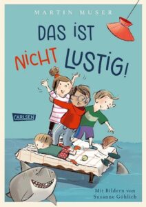 Martin Muser: Das ist nicht lustig! – Zentrum Lesen